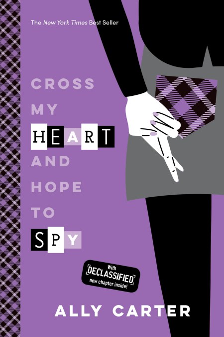 Cross My Heart and Hope to Spy by Ally Carter | The NOVL