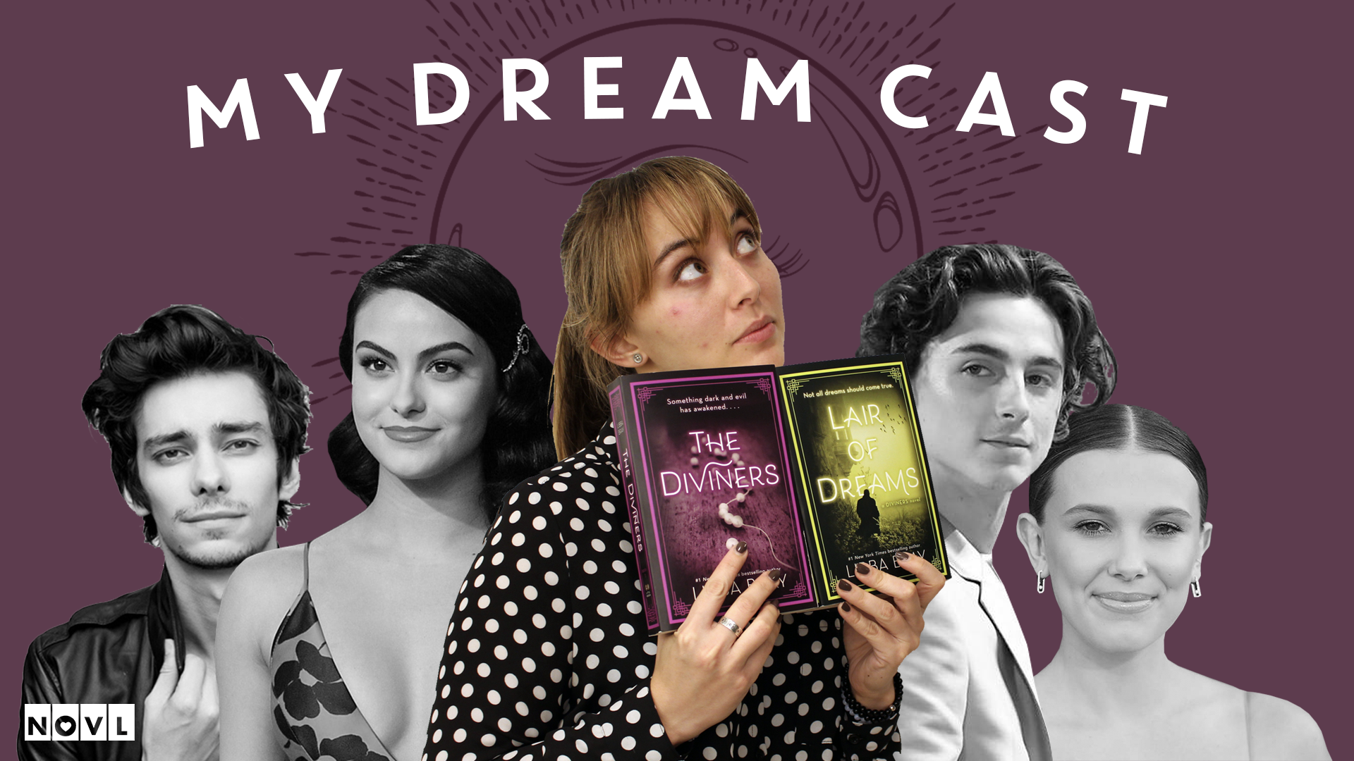 The Diviners Dream Casting | The NOVL