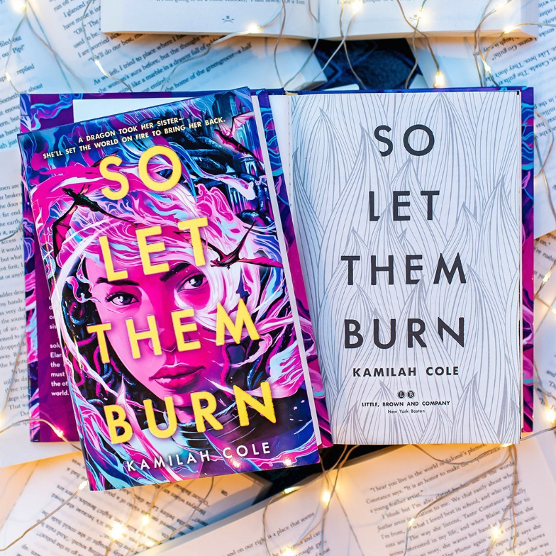 So Let Them Burn by Kamilah Cole | The NOVL