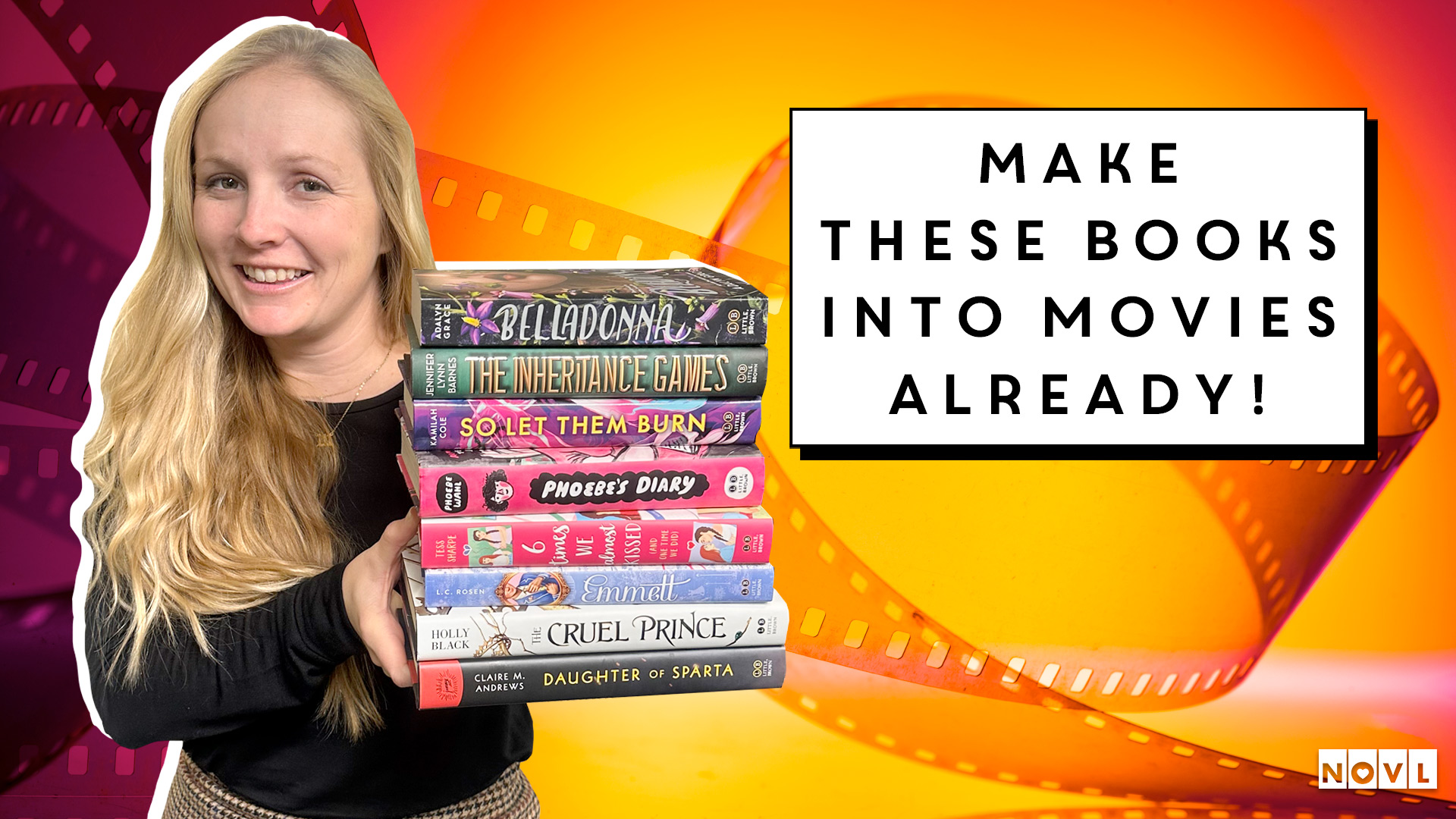 Make These Books into Movies Already | The NOVL