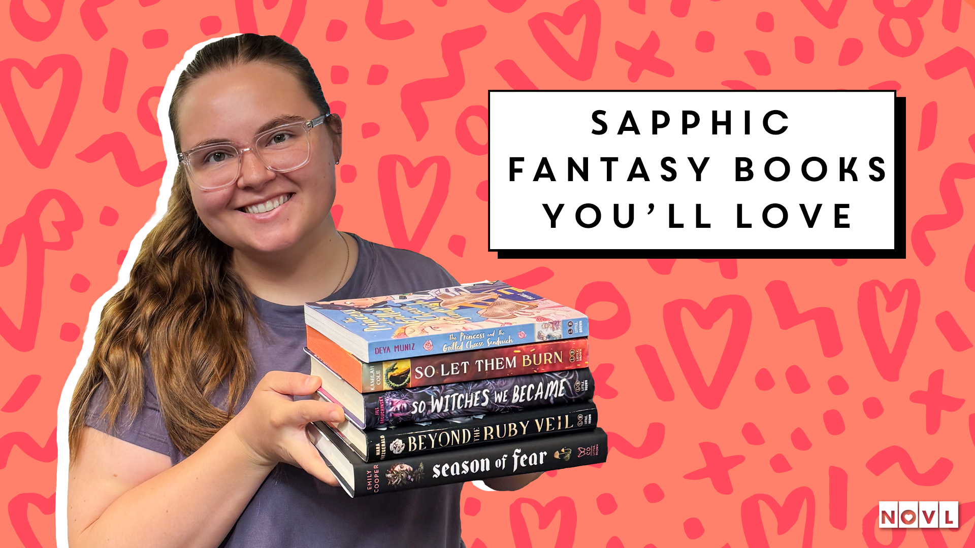 Sapphic Fantasy Books You’ll Love | The NOVL
