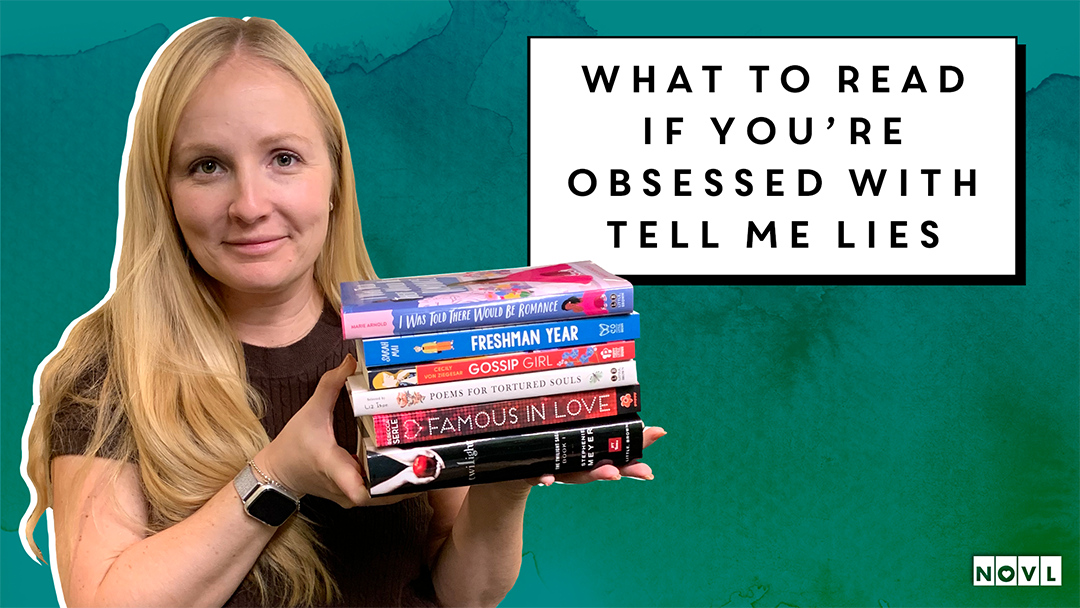 What to Read If You’re Obsessed with Tell Me Lies | The NOVL