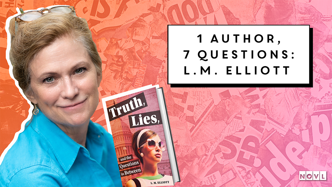 1 Author, 7 Questions: L.M. Elliott | The NOVL