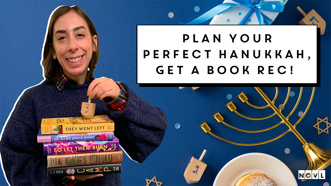 Plan Your Perfect Hanukkah, Get a Book Rec! | The NOVL