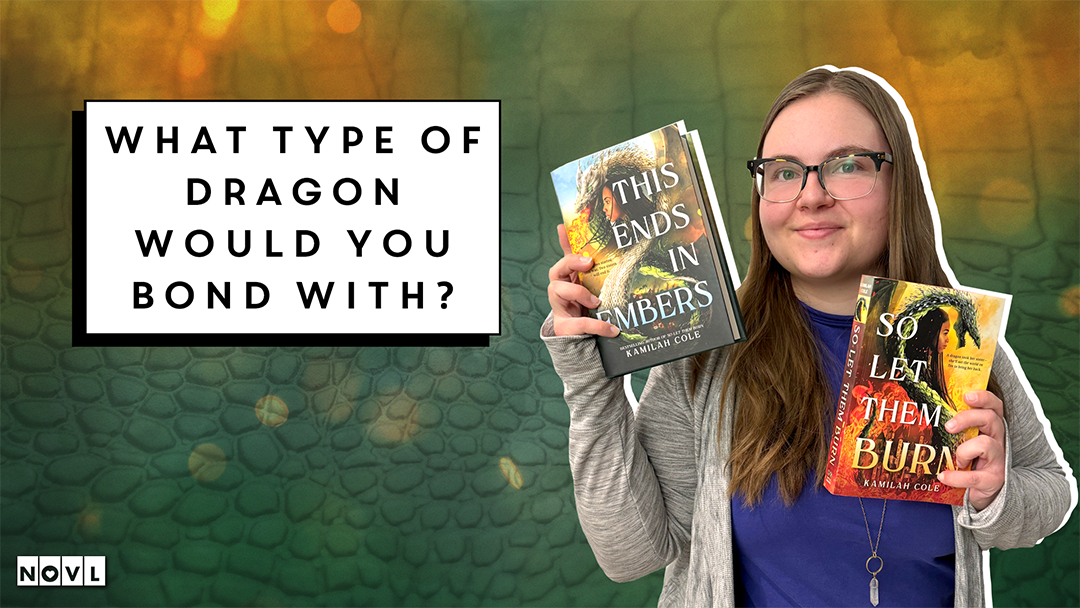 What Type of Dragon Would You Bond With? | The NOVL