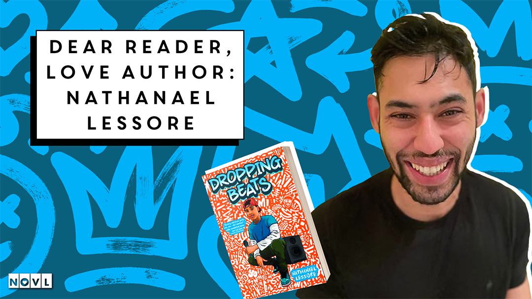 Dear Reader, Love Author: Nathanael Lessore | The NOVL