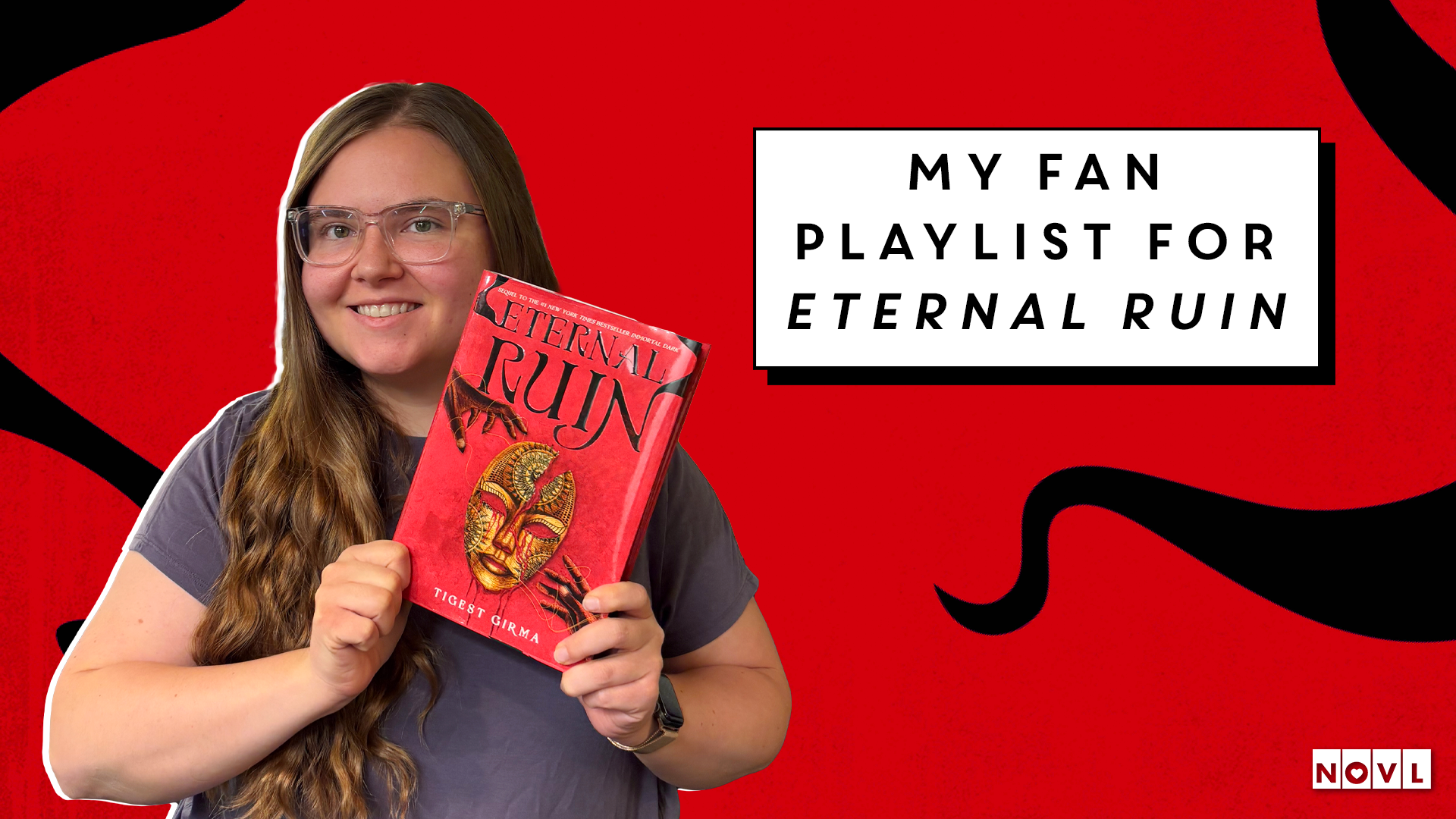 My Fan Playlist for Eternal Ruin | The NOVL